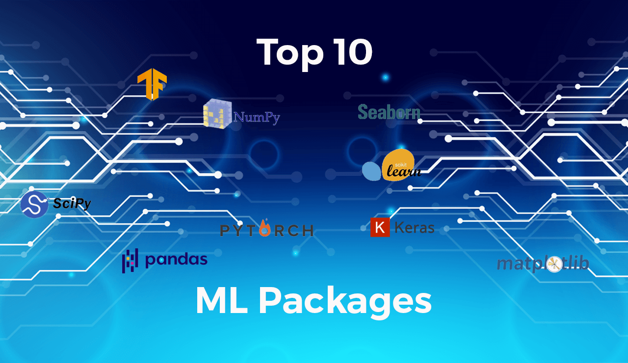 Top 10 Python Packages for Machine Learning - ActiveState