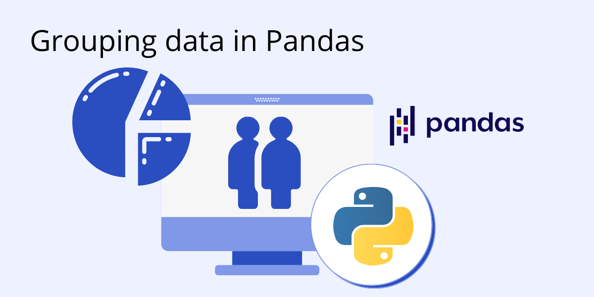 How To Group Data In Python Pandas Activestate