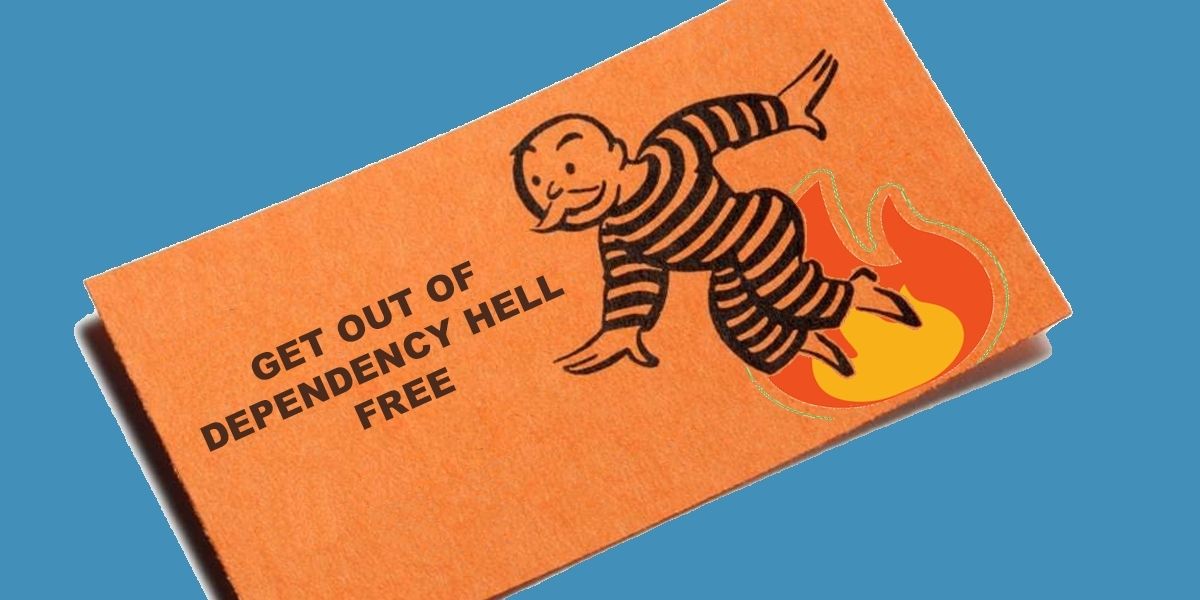 How To Automatically Eliminate Dependency Hell